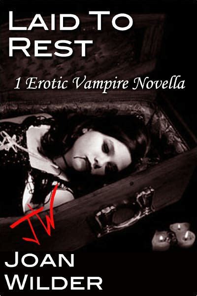 Laid To Rest An Erotic Vampire Novella By Joan Wilder Ebook