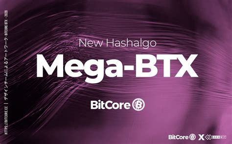 A New Bitcore BTX Algorithm Is Coming BitCore