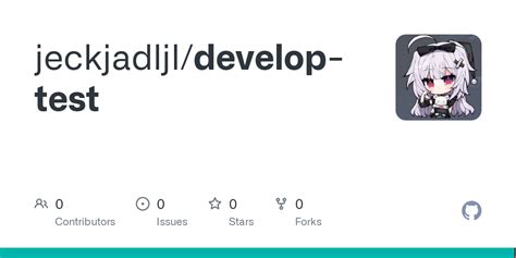 GitHub Jeckjadljl Develop Test