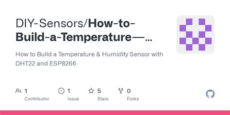 Github Diy Sensorshow To Build A Temperature Humidity Sensor With Dht22 And Esp8266 How To