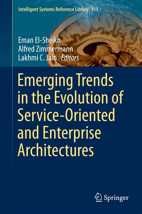 Emerging Trends In The Evolution Of Service Oriented And Enterprise Architectures Ebook By
