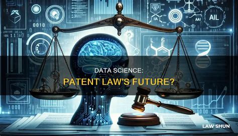 Data Science Patent Laws Future Lawshun