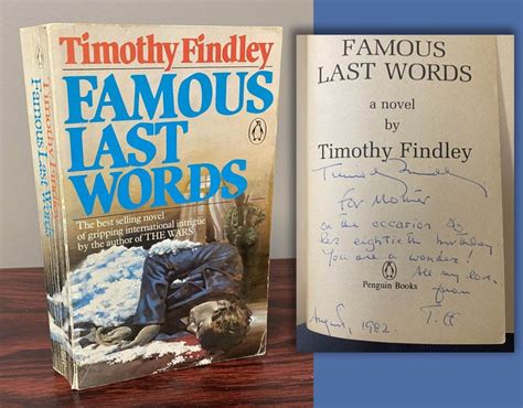 Famous Last Words Inscribed And Signed By Timothy Findley To His Mother