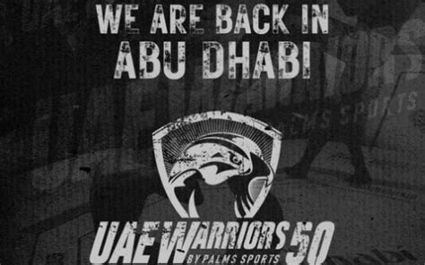 Uae Warriors Abu Dhabi Returns With Two May Cards Arabsmma