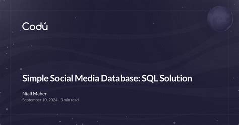 Simple Social Media Database Sql Solution By Niall Maher Codú