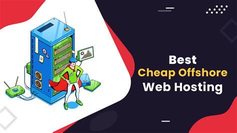 5 Best Cheap Offshore Web Hosting Plans 2025 Best Reviewed