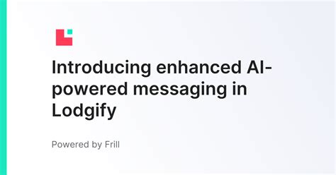 Introducing Enhanced Ai Powered Messaging In Lody