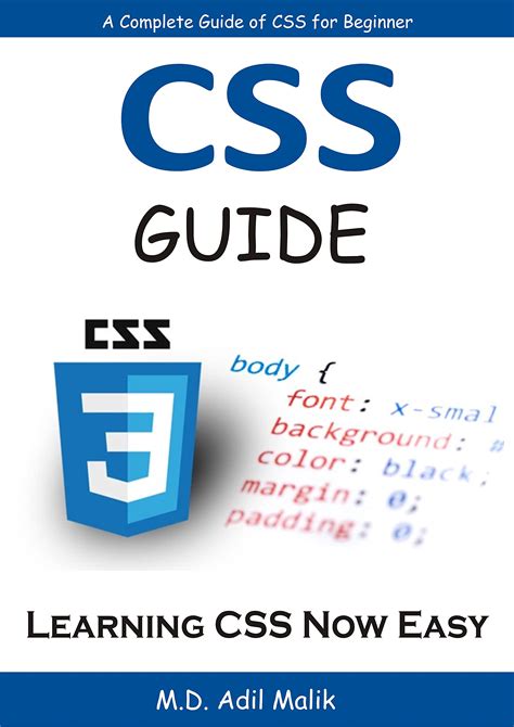 Css Guide A Complete Guide Of Css For Beginner By M D Adil Malik Goodreads