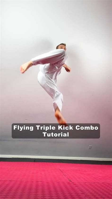 Flying Triple Kick Combo Tutorial ️🥋 | Taekwondo, Karate, Martial arts ...