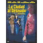 La Ciudad Al Desnudo Naked City Vanguard International Cinema