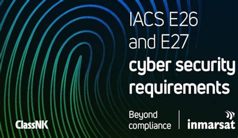 Shipping Industry Cyber Resilience IACS URs E26 E27 Insights