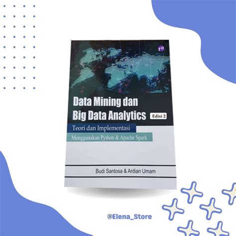 Jual Buku Data Mining Dan Big Data Analytics Budi Santosa Dan Adian