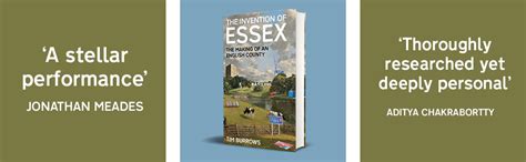 The Invention Of Essex The Making Of An English County Uk