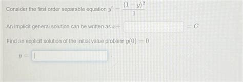 Solved Consider The First Order Separable Equation