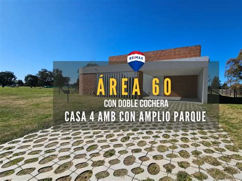 Casa Venta 4 Ambientes 1 Año 1164m2 2 Cocheras Ruta Provincial 1