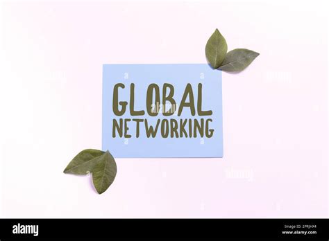 Text Showing Inspiration Global Networkingcommunication Network Which