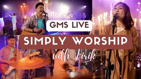 GMS Simply Worship Dengan Lirik Kompilasi Lagu Rohani Terbaik YouTube