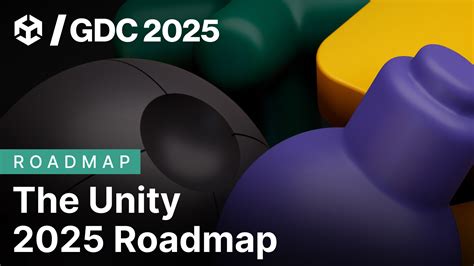 Unity Missed The The 2025 Unity Roadmap At Gdc This Facebook