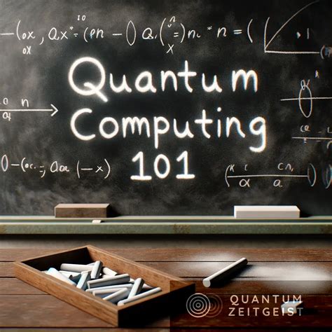 Quantum Computing 101 A Super Quick Guide To Standard Quantum Terms