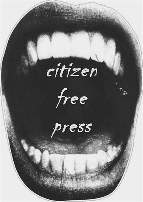 Cfp Mouth Citizen Free Press