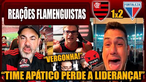 REAÇÕES FLAMENGUISTAS FLAMENGO 1x2 FORTALEZA BRASILEIRÃO VAMOS