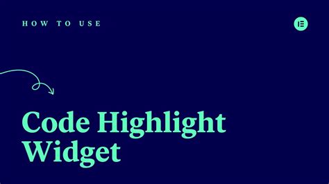 how to use elementor code highlight widget