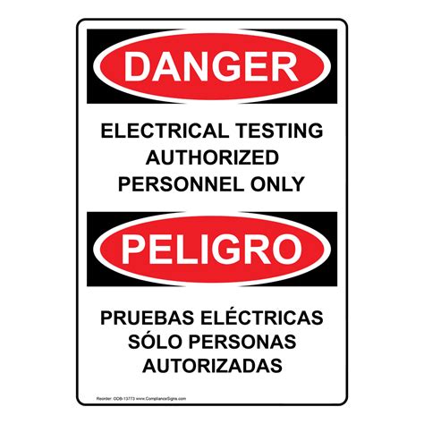 Osha Danger Electrical Testing Authorized Persons Only Sign Ode 13773