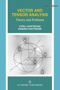 Vector Tensor Analysis Rd Ed Buy Vector Tensor Analysis Rd Ed By Utpal Chatterjee