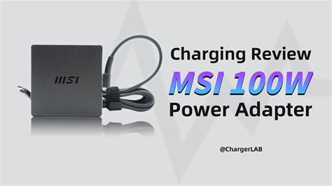 Charging Review Of Msi W Laptop Power Adapter Youtube