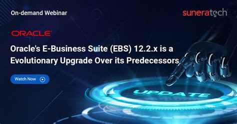 Suneratech On Linkedin Ebs Upgrade Migrate To Cloud Ebs Modernization And Digital Innovation
