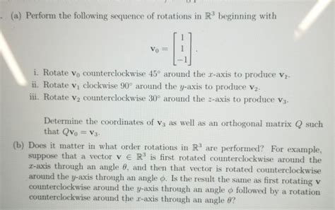 solved a perform the following sequence of rotations in r3