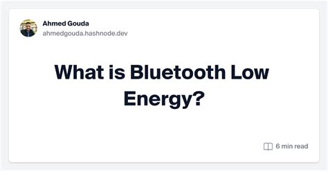 What Is Bluetooth Low Energy