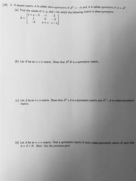 solved re matrix a is called skew symmetric if ata and a is