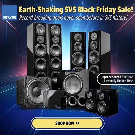 Svs Black Friday Alert Jaw Dropping Deals On Earth Shaking Audio