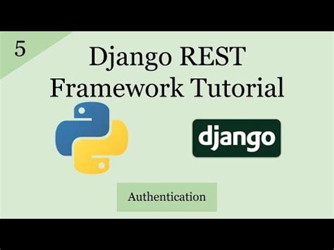 Django Rest Framework Tutorial Authentication And Permissions Youtube