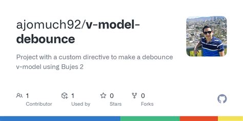 Github Ajomuch92v Model Debounce Project With A Custom Directive To