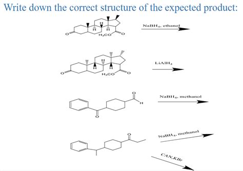 Solved Write Down The Correct Structure Of The Expected