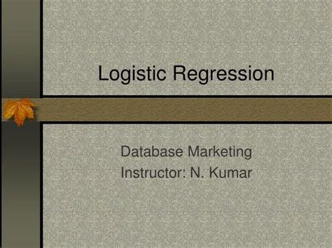 Ppt Logistic Regression Powerpoint Presentation Free Download Id3207424