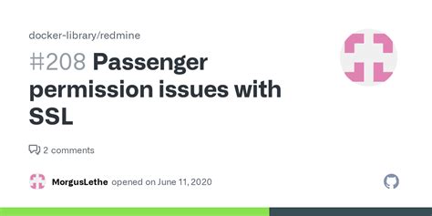 Passenger Permission Issues With Ssl · Issue 208 · Docker Libraryredmine · Github