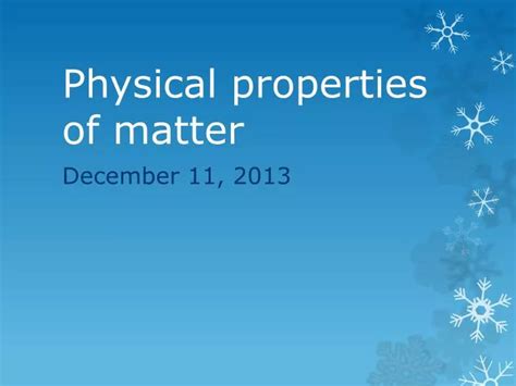 Ppt Physical Properties Of Matter Powerpoint Presentation Free