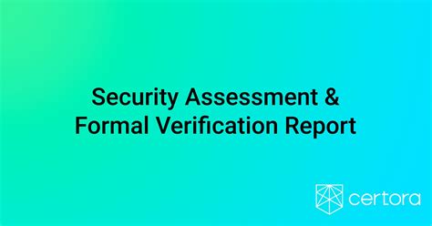 Certoras Audit And Formal Verification Report