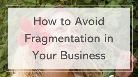 How To Avoid Fragmentation In Your Business