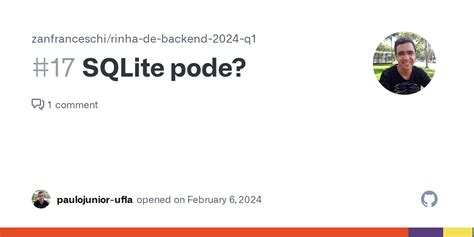 SQLite Pode Issue 17 Zanfranceschi Rinha De Backend 2024 Q1 GitHub