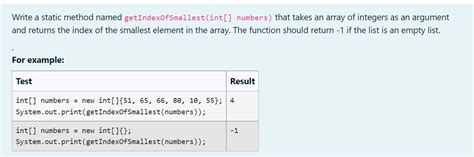 Solved Write A Static Method Named Getindexofsmallest Int Chegg