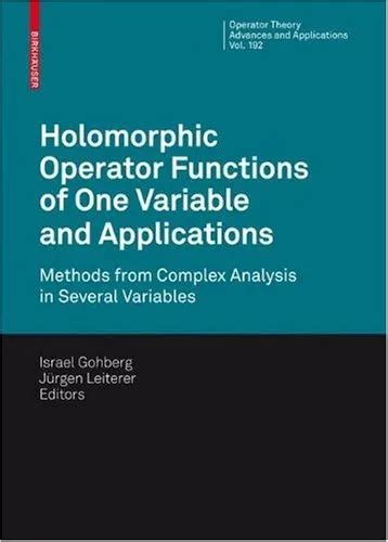 Holomorphic Operator Functions Of One Variable And Applications