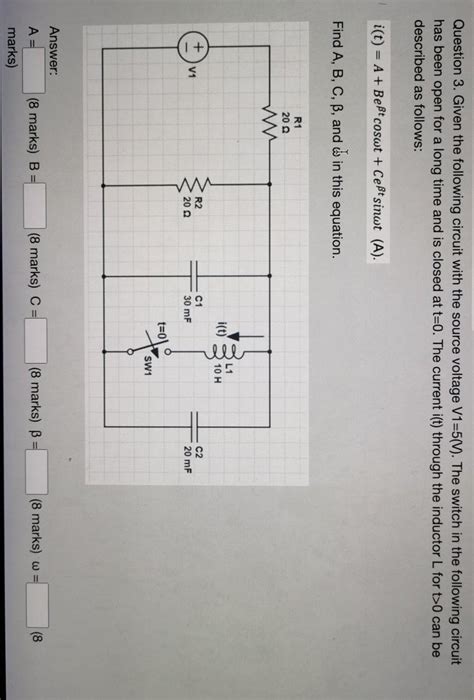 Solved Question 3 Given The Following Circuit With The Chegg Com