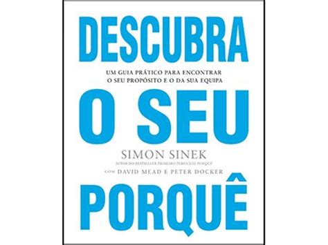 Livro Descubra o Seu Porquê de Simon Sinek Português Worten pt