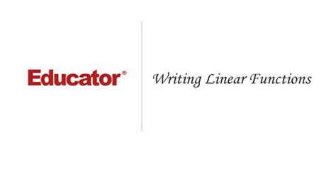 10 Writing Linear Functions Algebra 2