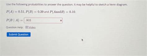 Solved Use The Following Probabilities To Answer The Chegg
