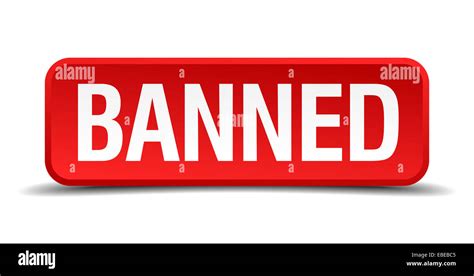 Banned Content Cut Out Stock Images And Pictures Alamy